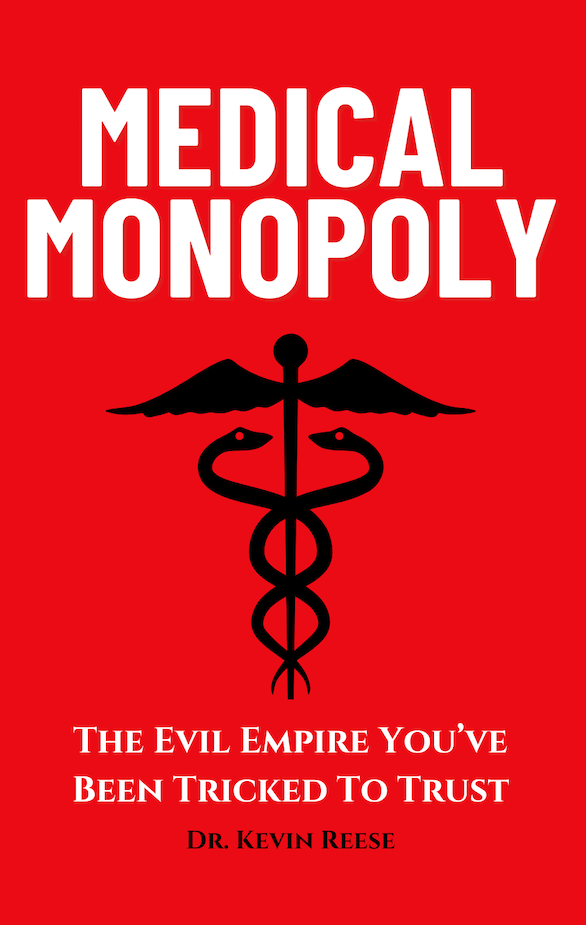 Dr. Kevin Reese – Medical Monopoly: The Red Book Wake-Up Call – The ...